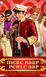 Mere Baap Pehle Aap Bollywood Movie Trailer | Review | Stills